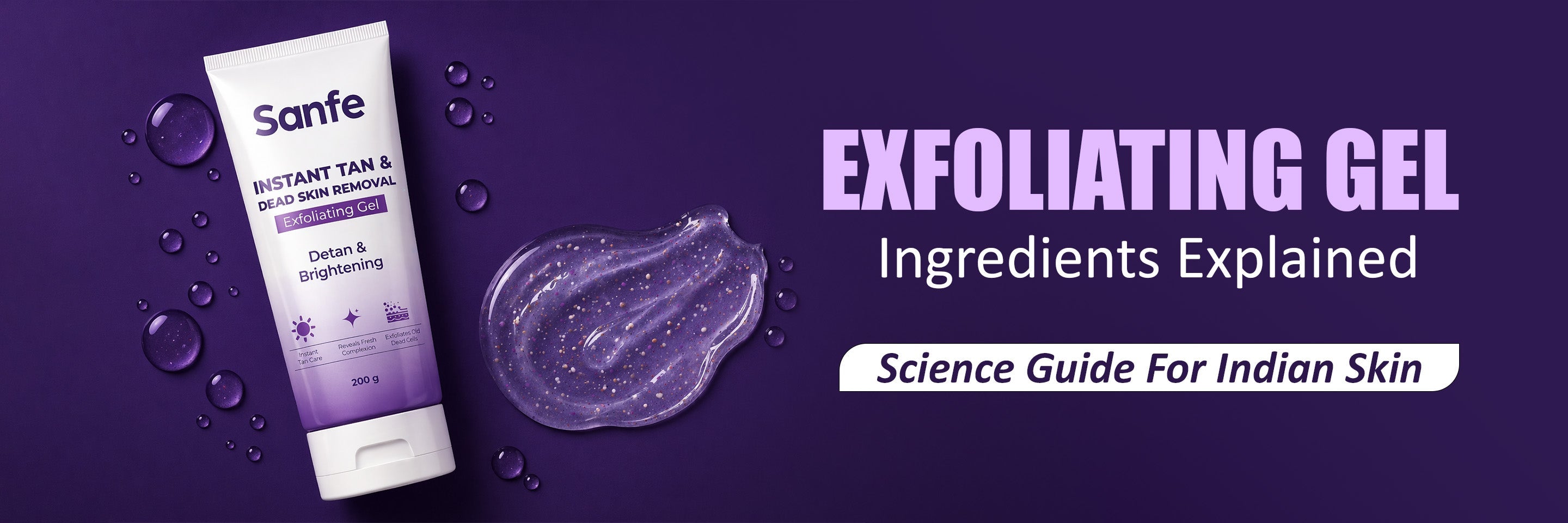 Exfoliating Gel Ingredients Explained - Science Guide For Indian Skin ...